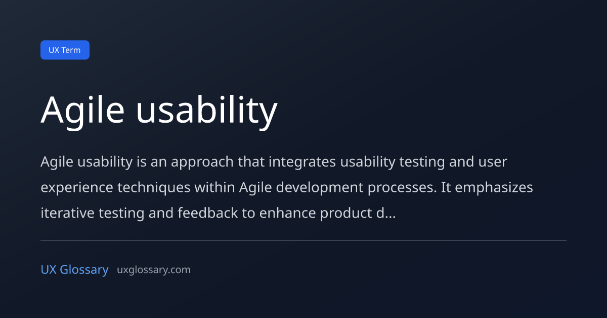 Agile usability - Definition, Meaning & Examples | UX Glossary