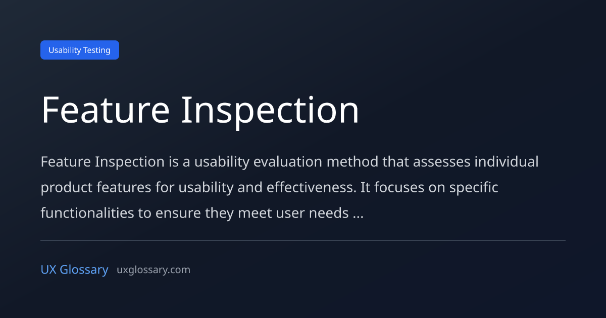 Feature Inspection - Definition, Meaning & Examples | UX Glossary