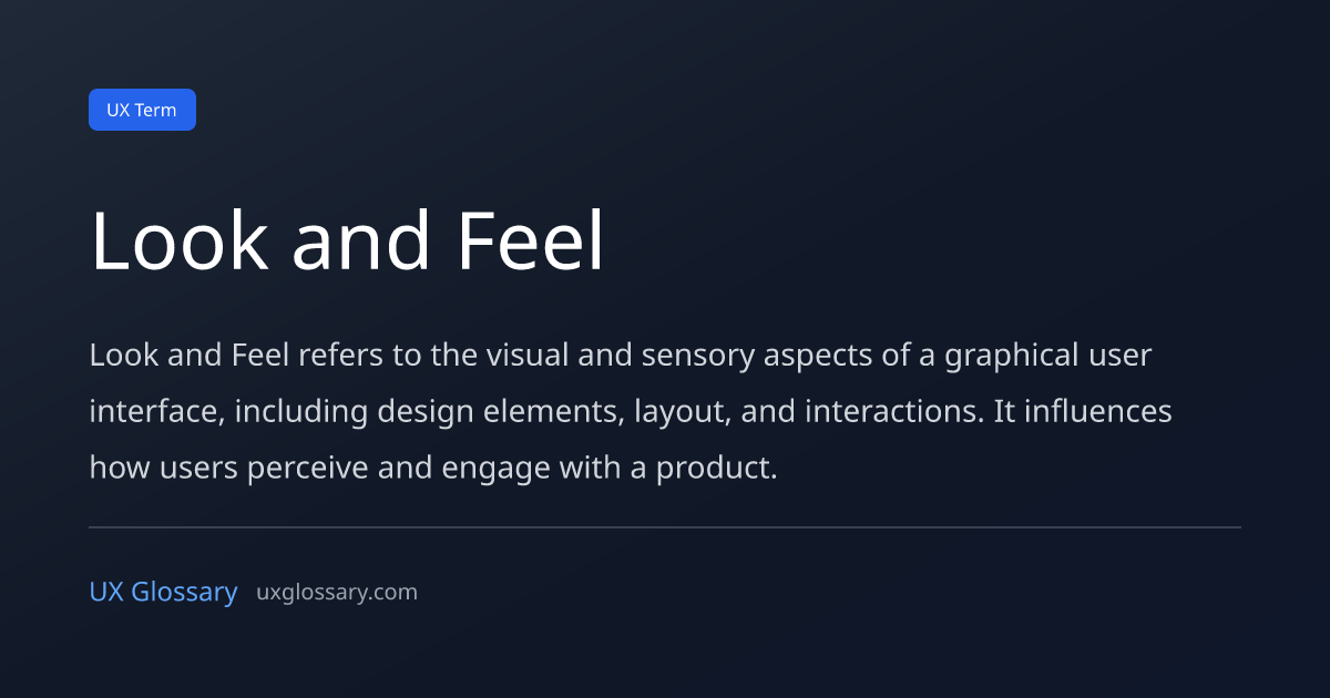 Look and Feel - Definition, Meaning & Examples | UX Glossary