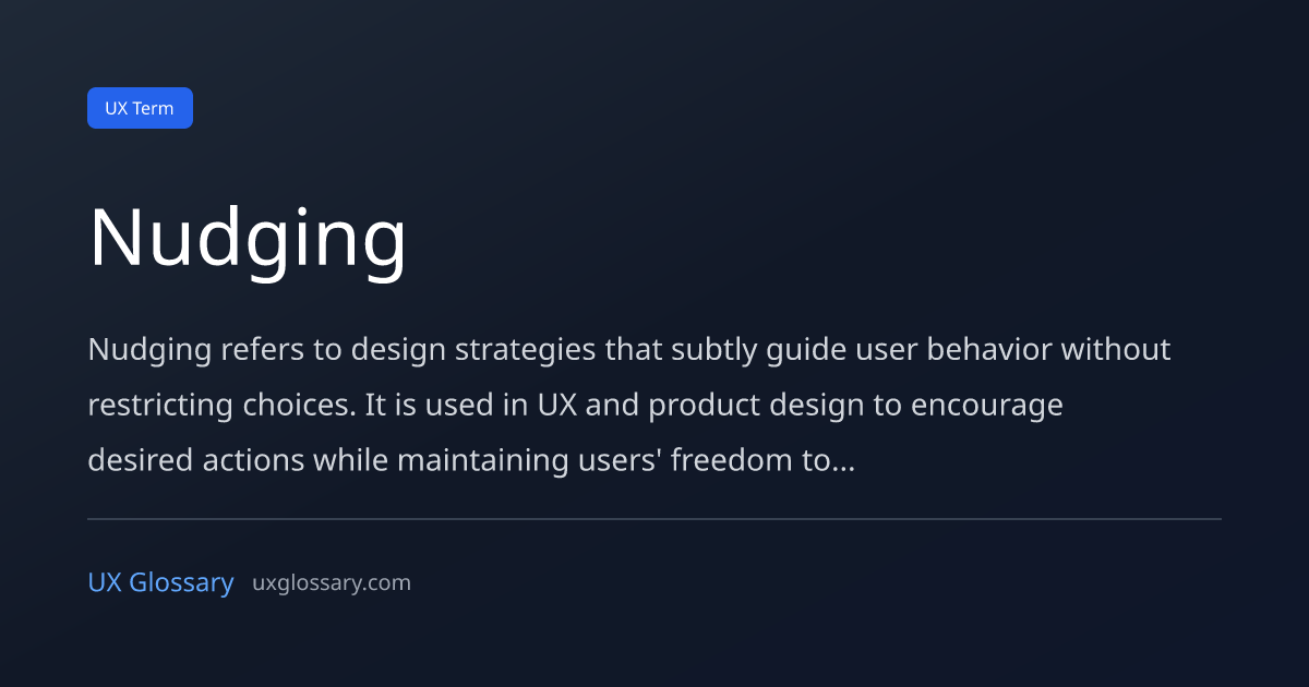 Nudging - Definition, Meaning & Examples | UX Glossary